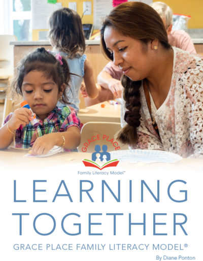 LAUNCH THE MODEL – Grace Place Family Literacy Model®